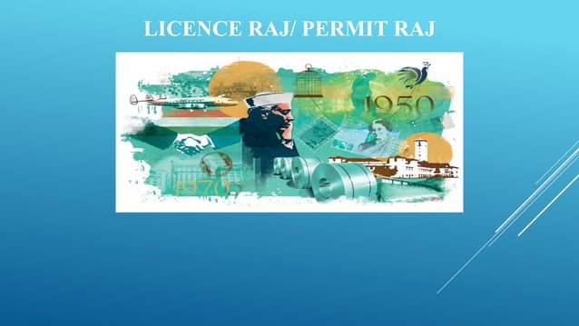 Licence Raj Types and Reforms | PPT
