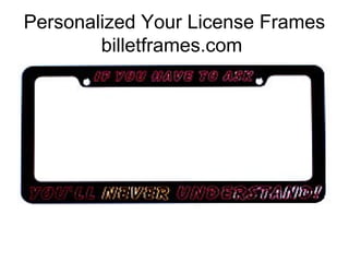 License plate frames | PPT