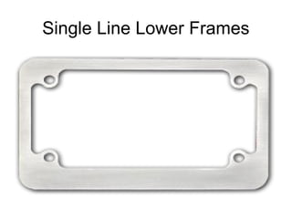 License plate frames | PPT
