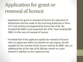 Licensing of blood bank | PPTX
