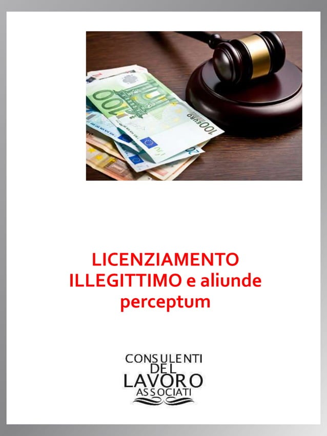 Licenziamento illegittimo e aliunde perceptum | PPTX
