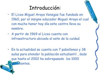 Liceo Miguel Araya Venegas | PPT