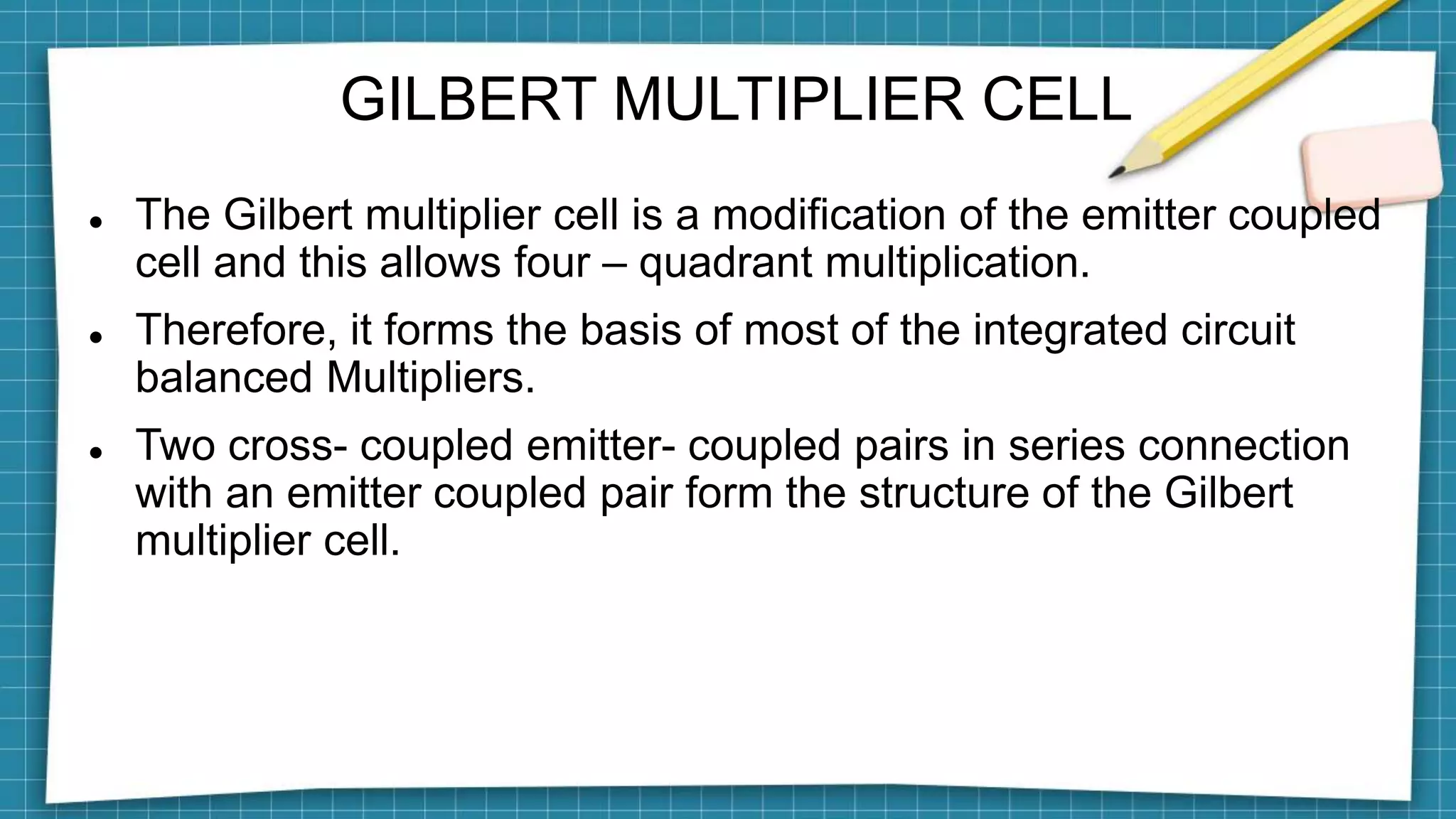 LIC Gowrishankar (Gilbert multiplier cell) (1).pptx