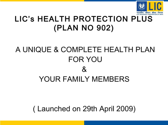 Lic health protection plus 902 | PPT