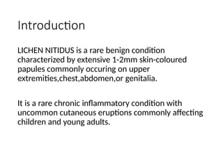 LICHEN NITIDUS by Rejoice-WPS Office.pptx