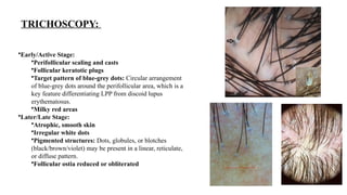 LICHEN PLANOPILARIS in dermatology currrent | PPTX