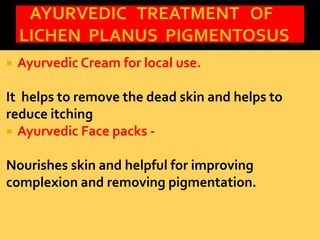 Ayurvedic Treatment for Lichen Planus , PLEVA , Lichen Simplex , LPP ...