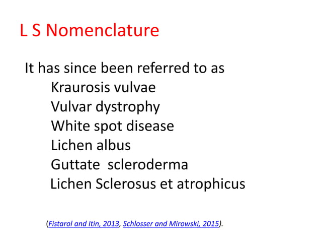 Lichen Sclerosis of Vulva | PPTX