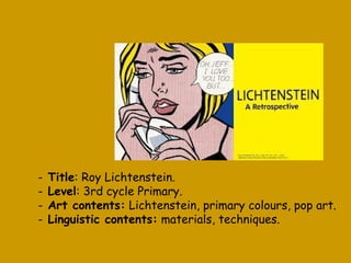 Lichtenstein PROJECT | PPT | Modern Art | Fine Art