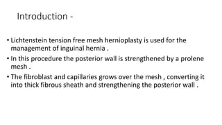 Lichtenstein hernioplasty surgery ppt.pptx