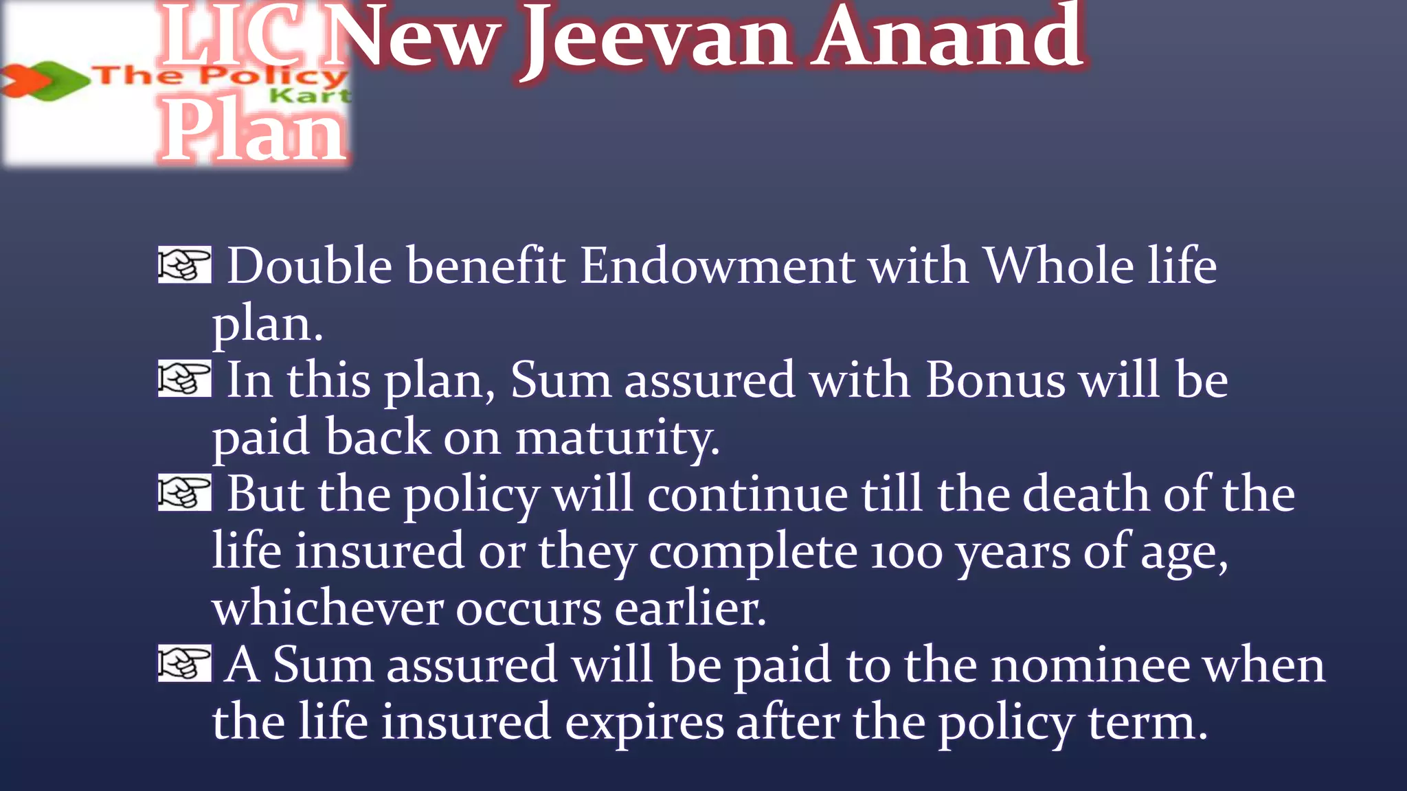Lic new jeevan anand plan (table no. 815) | PPTX