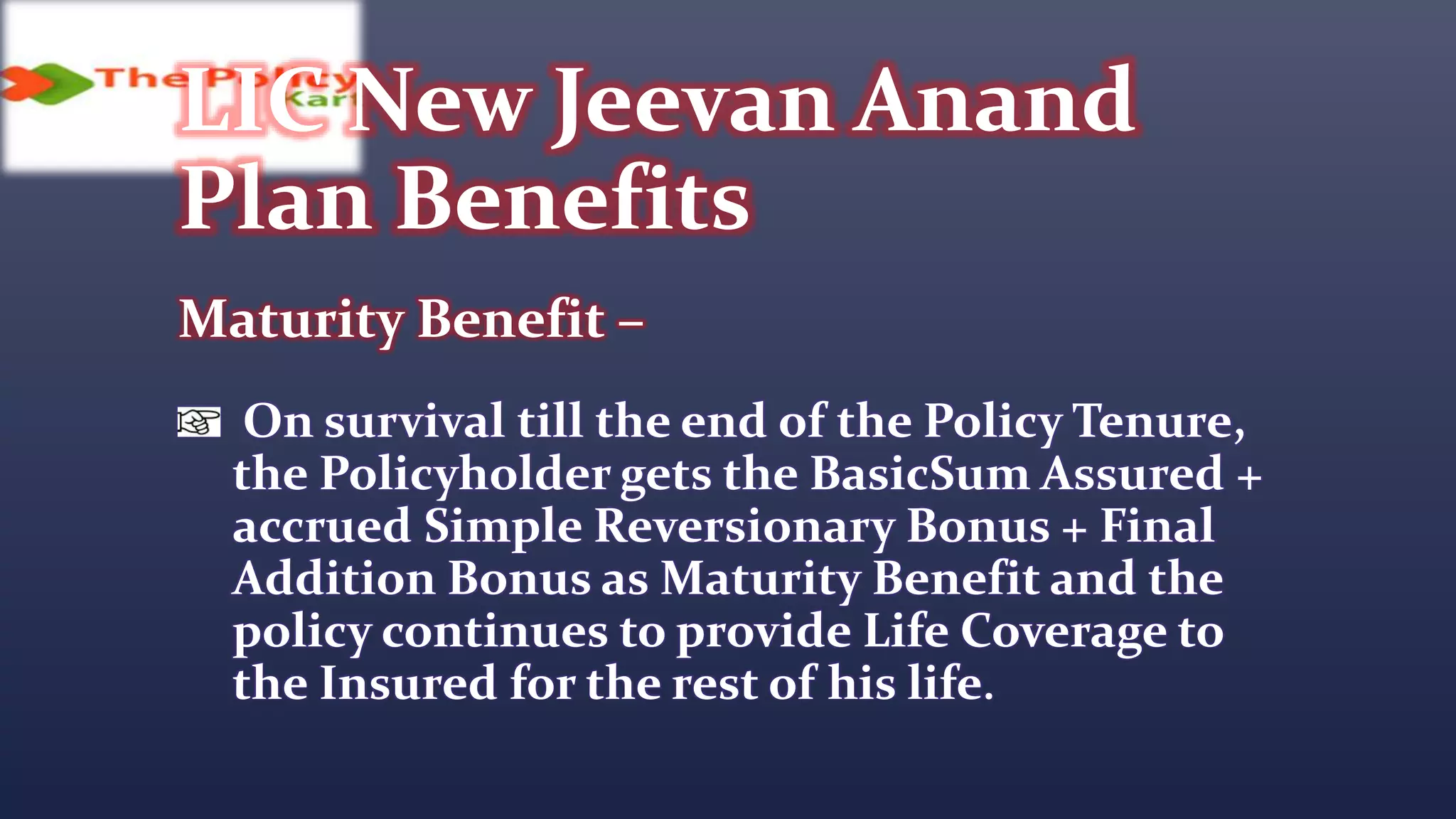 Lic new jeevan anand plan (table no. 815) | PPTX
