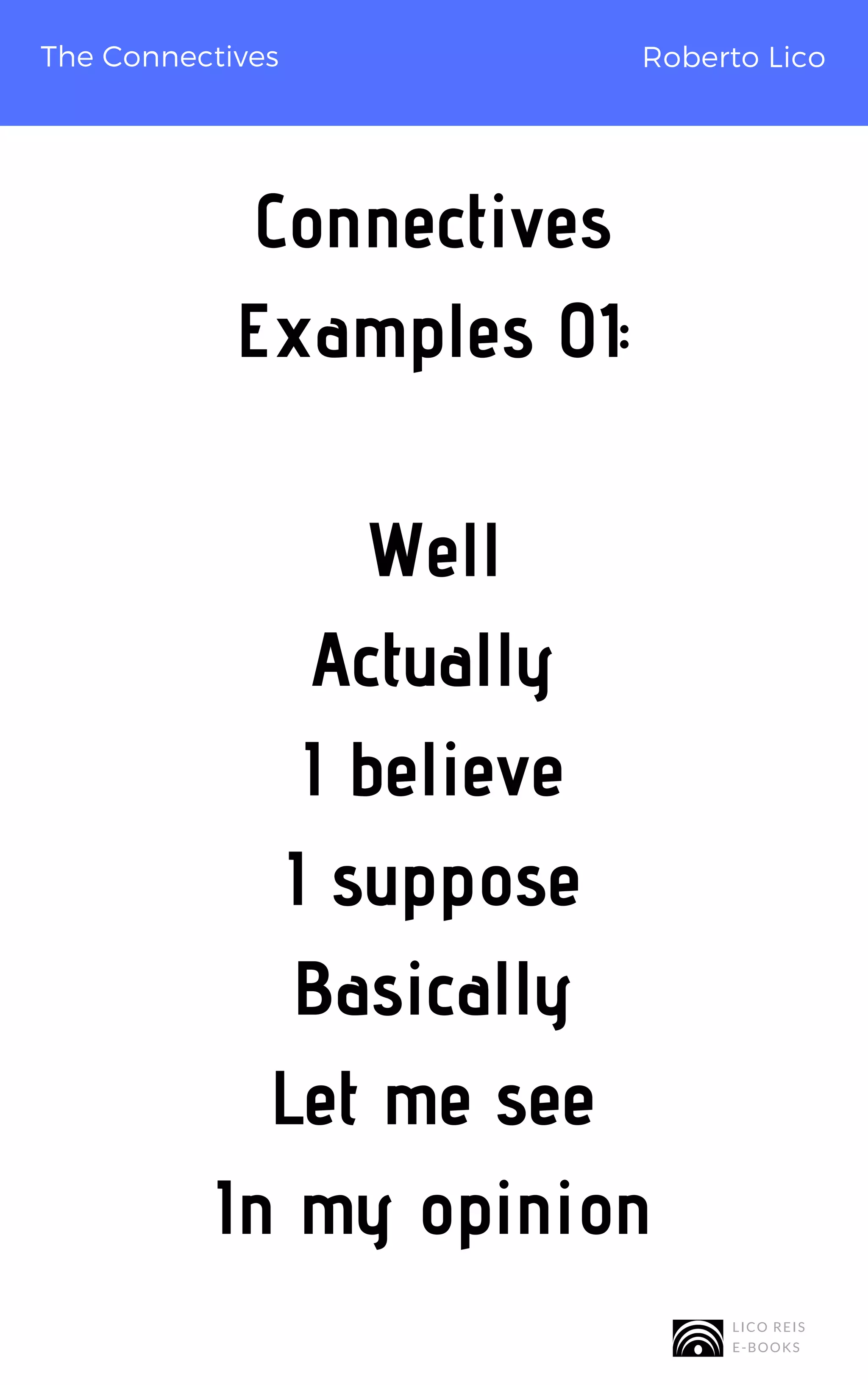 Lico´s Theory - Connectives - Instrumentos da Comunicação Ativa em ...