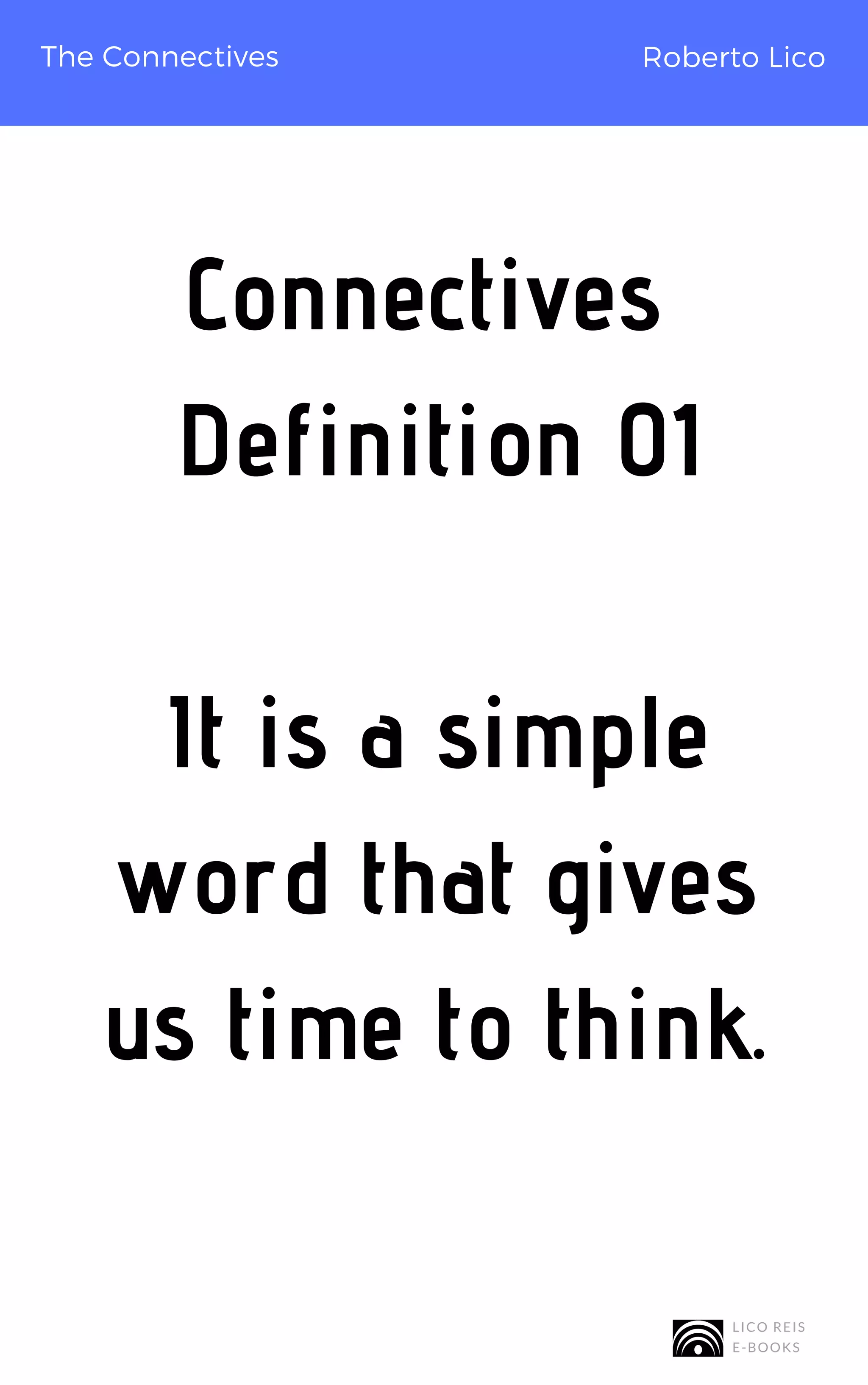 Lico´s Theory - Connectives - Instrumentos da Comunicação Ativa em ...