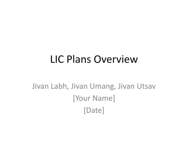 LIC_Plans_Presentation.pptx............. | PPTX