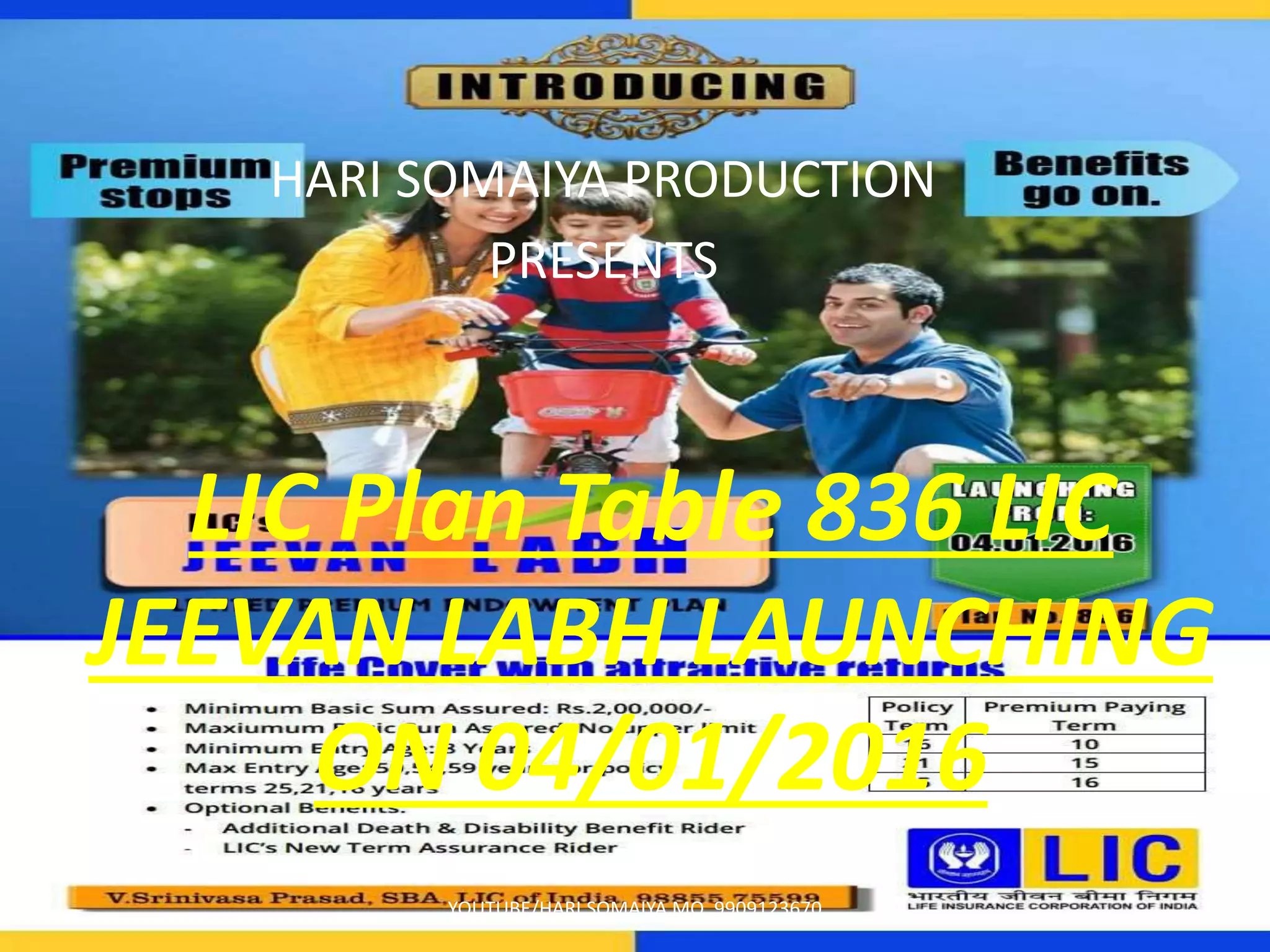 Lic plan table 836 lic jeevan labh LAUNCHING 04/01/2016 | PPSX