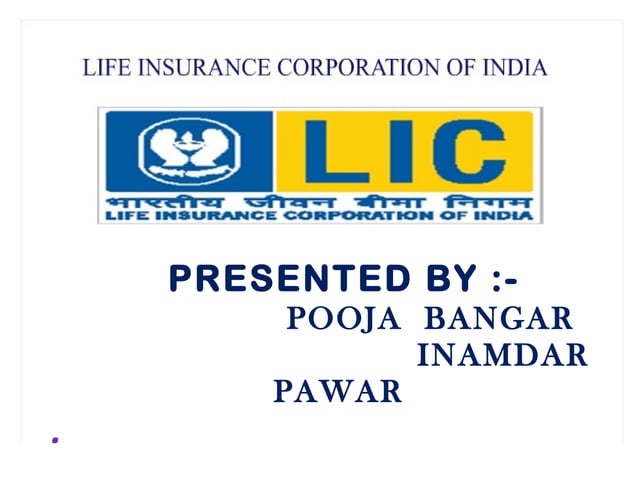 LIC presentation... 001 | PPT