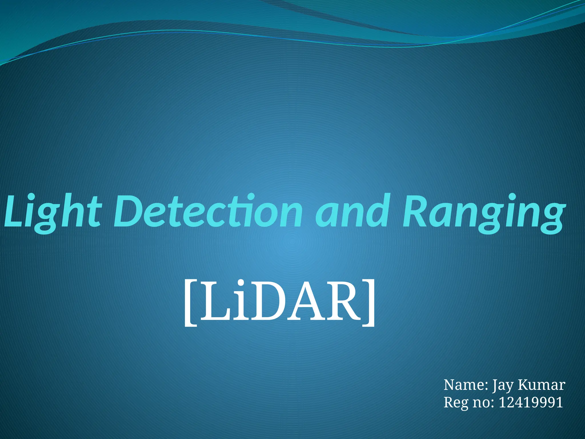 lidar light detection and ranging working | PPTX