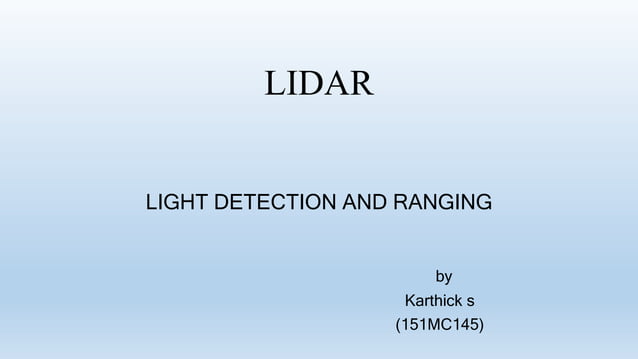 Lidar- light detection and ranging | PPTX | 3-D Graphics | Computer ...