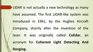 LIDAR - What it is, How it works, and How it is used in Robotics.pptx