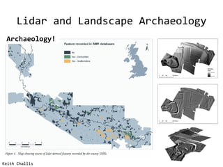 Lidar and landscape archaeology | PPT