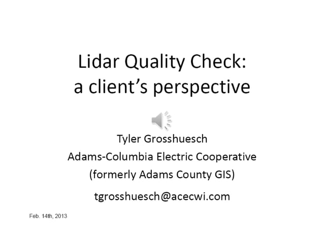 Li dar quality control a client's perspective - tyler grosshuesch | PPTX