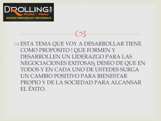 Liderazgo y motivacion para un negociante exitoso | PPTX