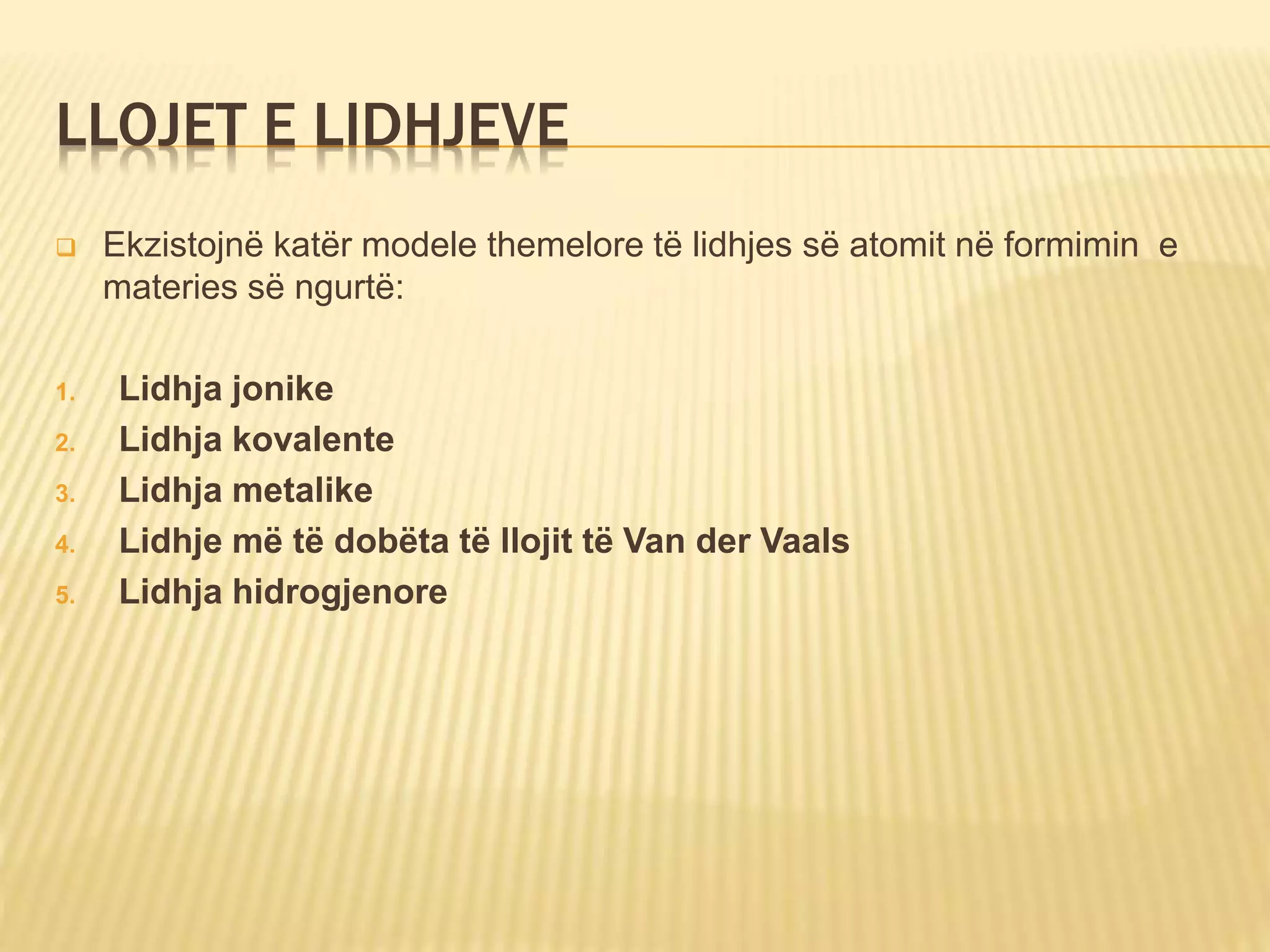 Lidhjet atomike dhe molekulare | PPTX