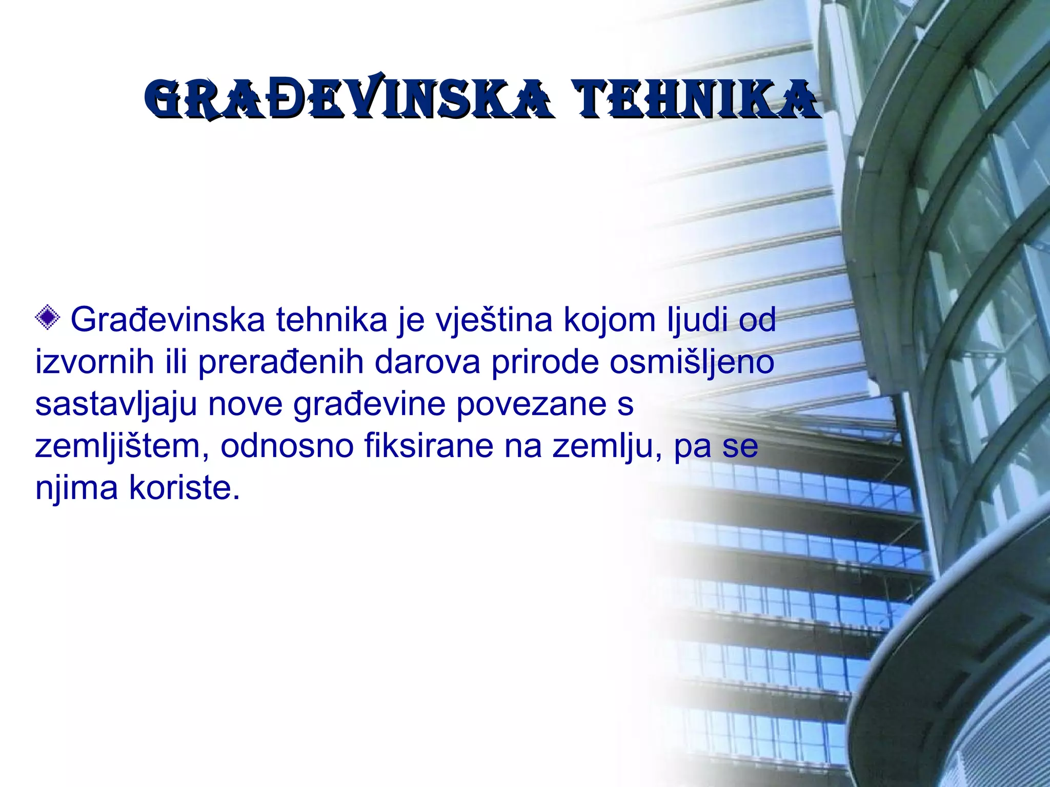 Gradjevinska tehnika | PPT