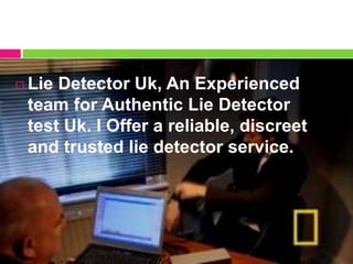 Polygraph Testing UK | PPTX