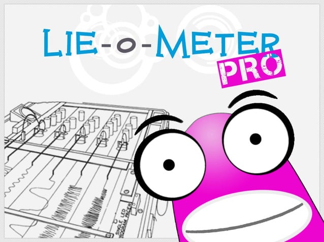 Lie O Meter Pro | PPT
