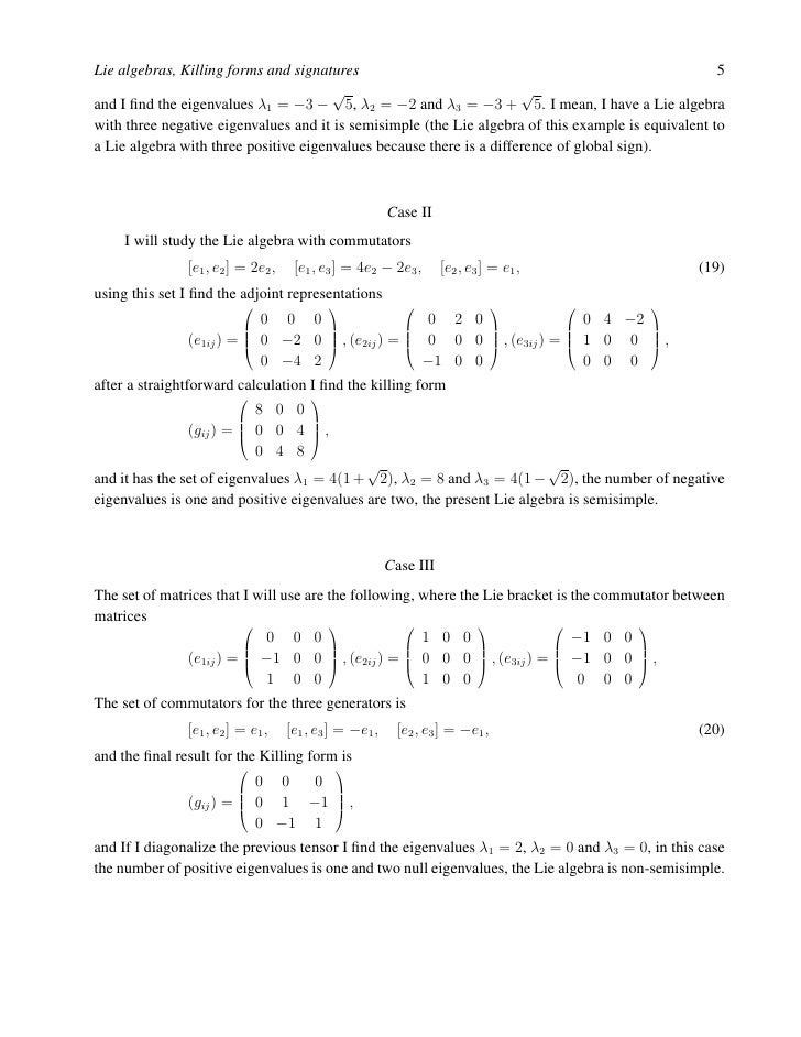 Lie Algebras, Killing Forms And Signatures