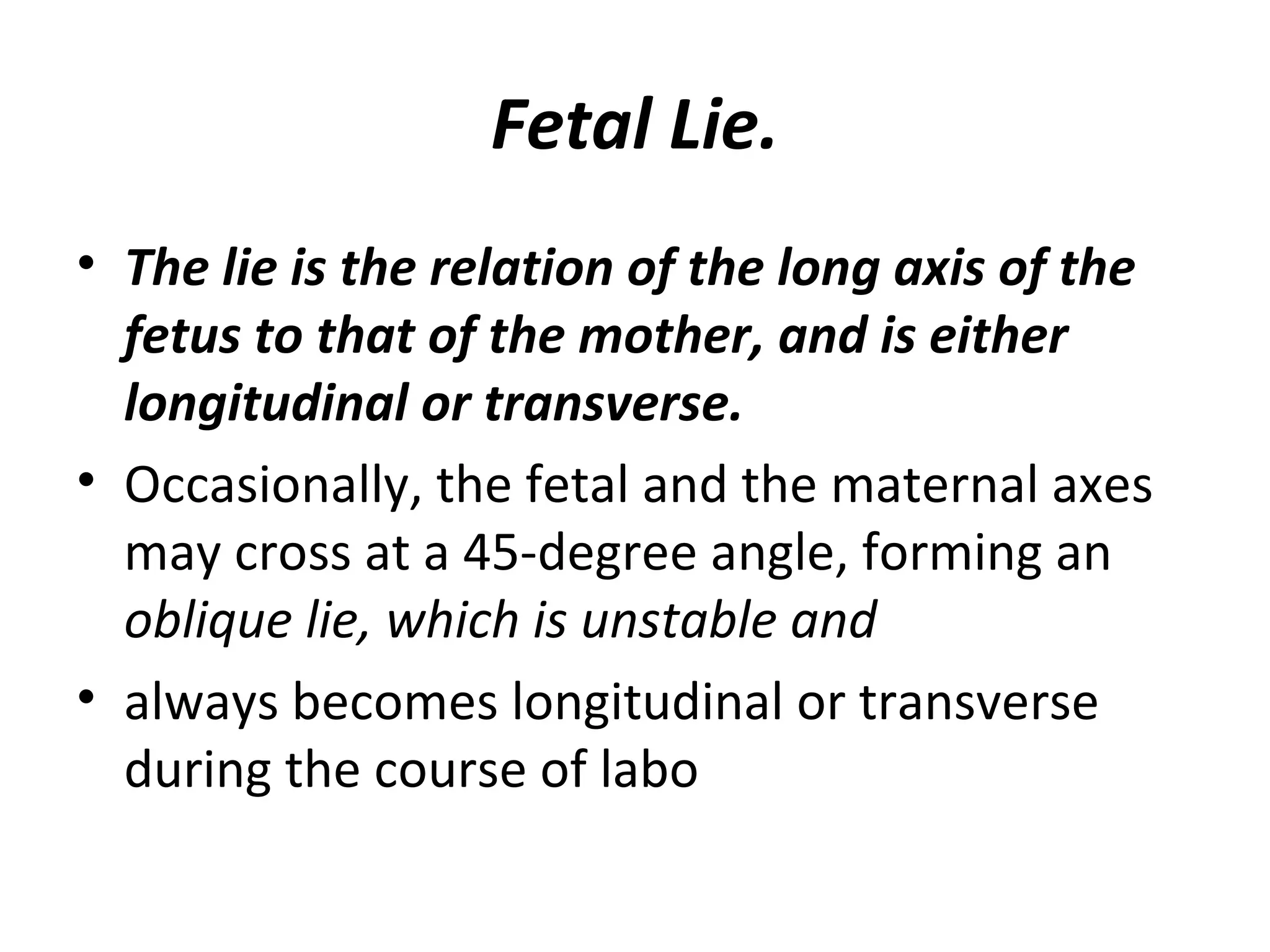 Lie, presentation, attitude, and position | PPT