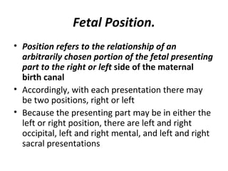 Lie, presentation, attitude, and position | PPT