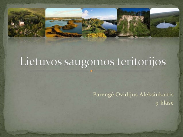 Lietuvos saugomos teritorijos | PPTX