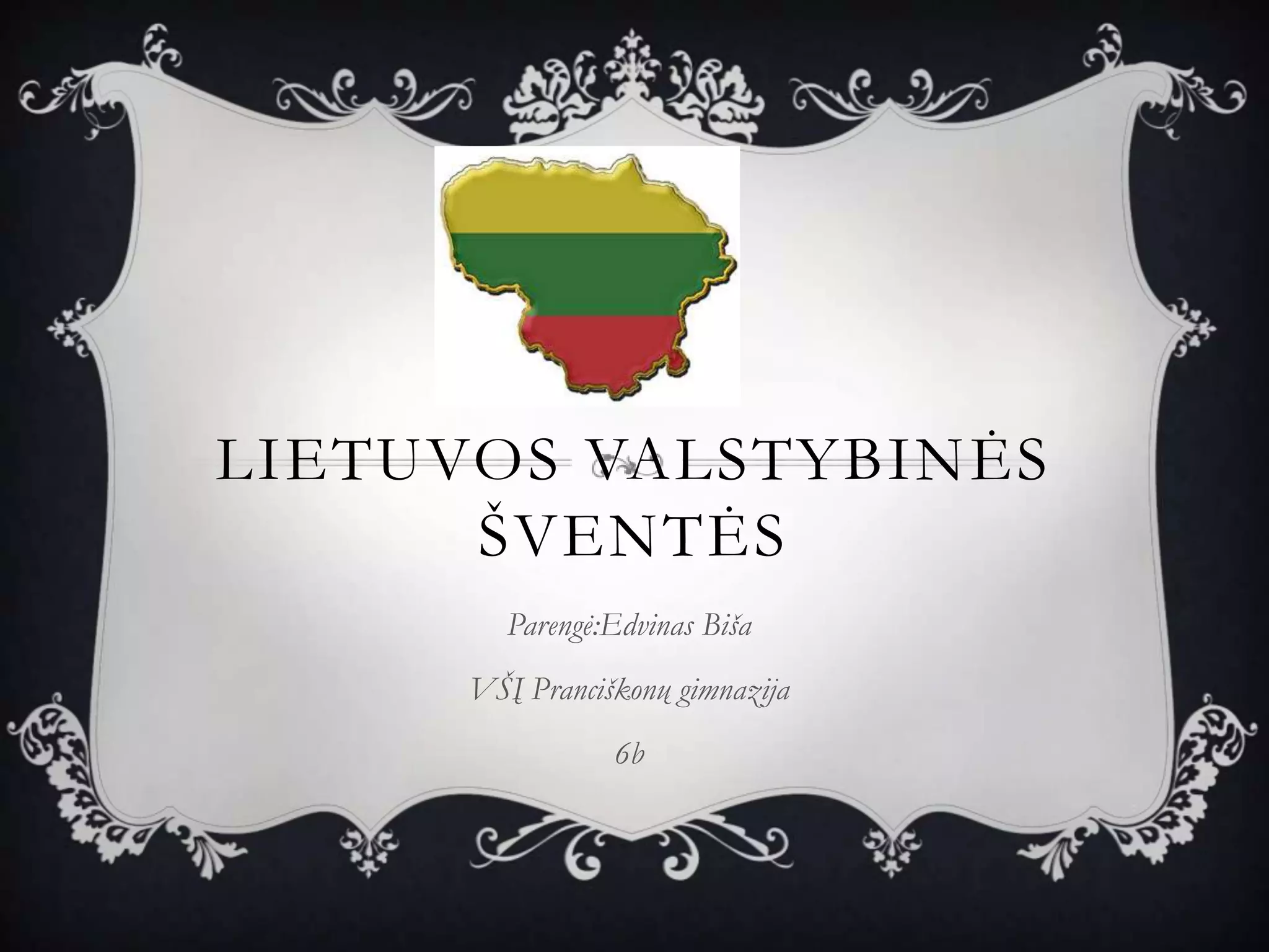 Lietuvos valstybinės šventės | PPTX