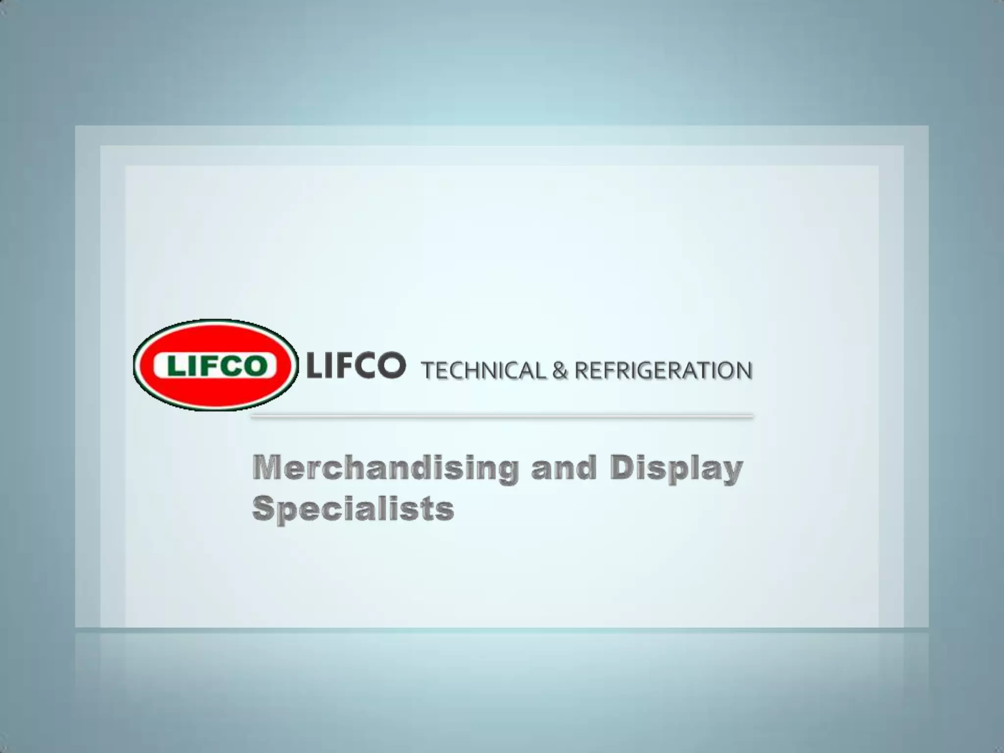 Lifco Technical Merchandising | PPSX | Retail Industry | Industries