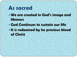 THE SANCTITY OF HUMAN LIFE | PPTX