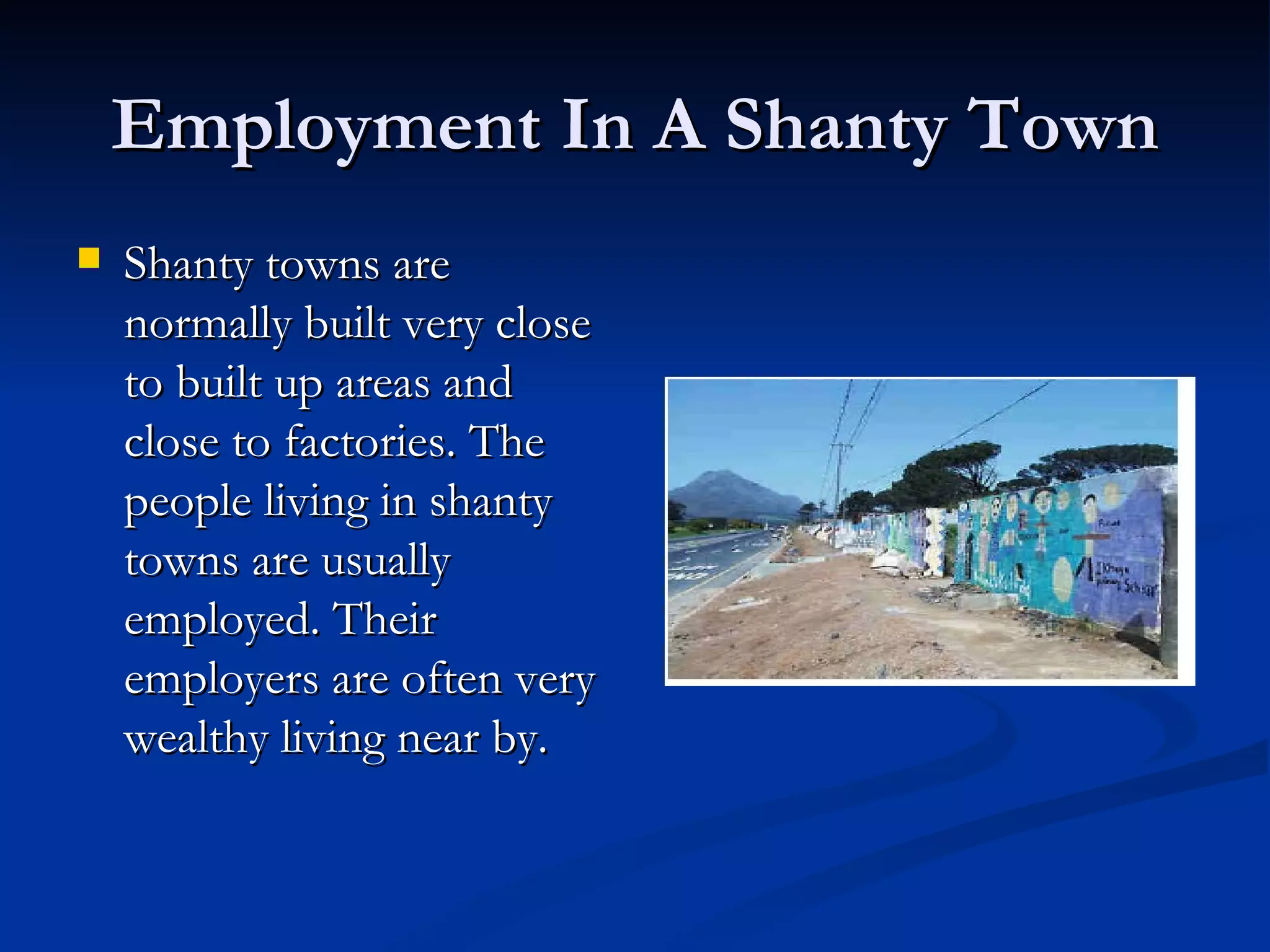 Life in shanty towns | PPT