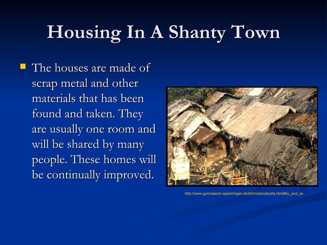 Life in shanty towns | PPT