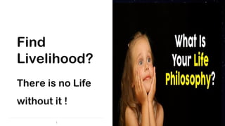 Life livelihood | PPT