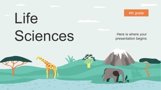 life-sciences-4th-grade................. | PPTX