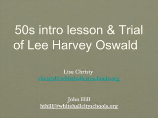 OCSS presentation on the 1950s America | PPT