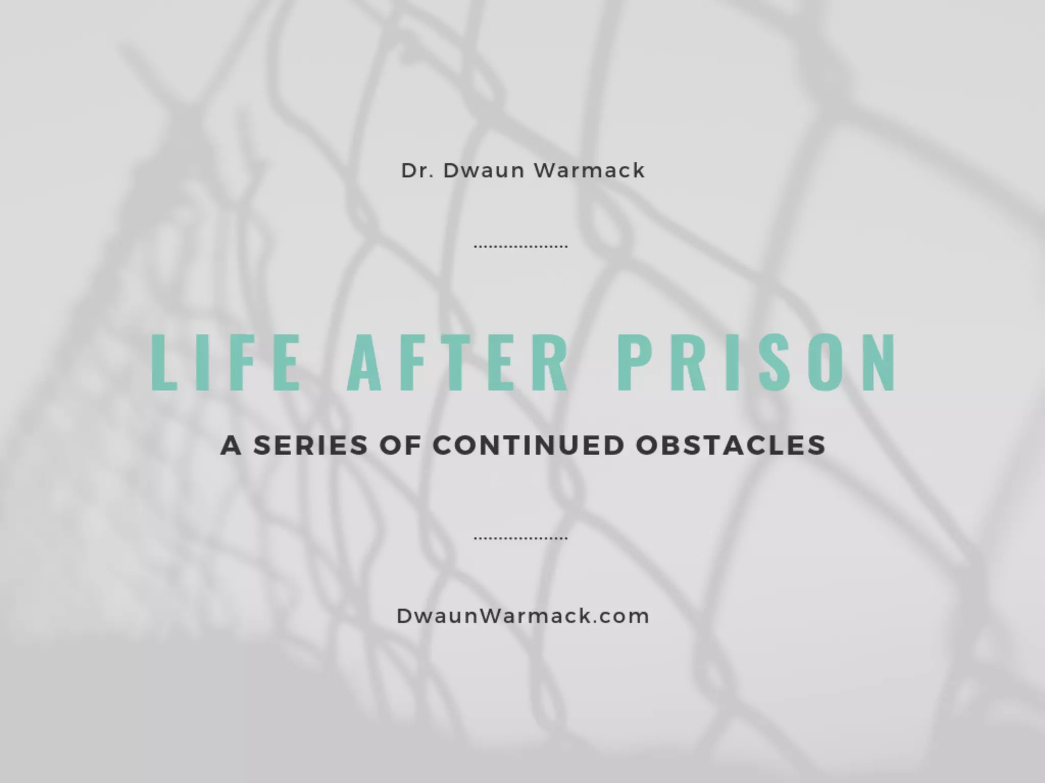 Life After Prison: A Series of Continued Obstacles | PDF