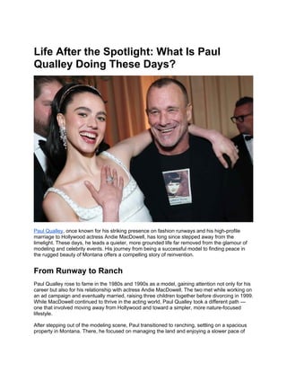 Where Is Paul Qualley Now? A Look Beyond the Spotlight | DOCX