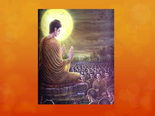 Life and teachings of siddhartha gautama buddha | PPTX