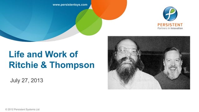Life and Work of Ken Thompson and Dennis Ritchie | Turing Techtalk | PDF