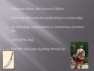 Life As A Chippewa | PPSX