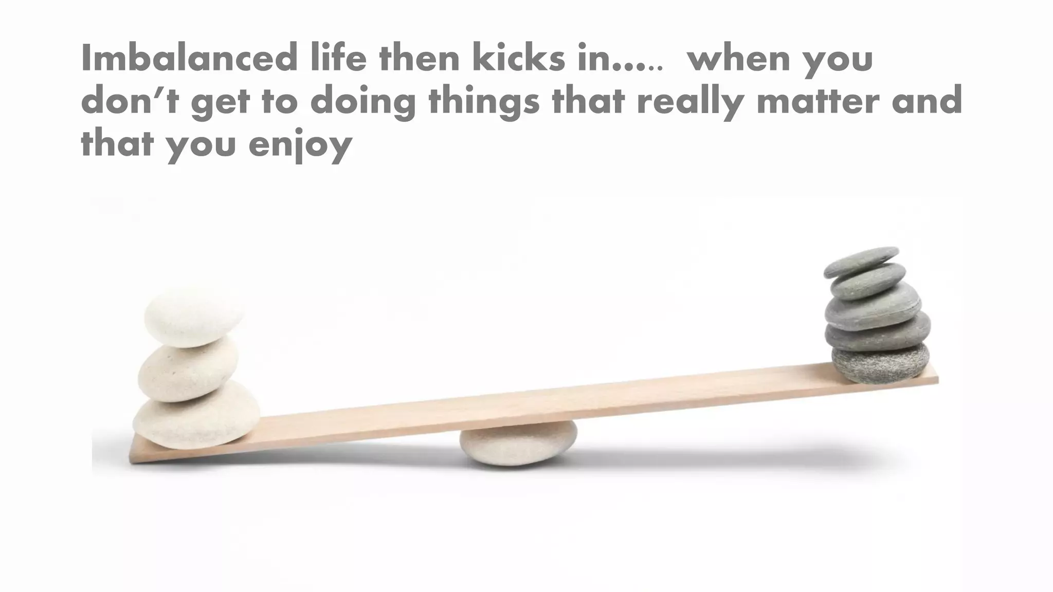 Finding your Life balance | PPT