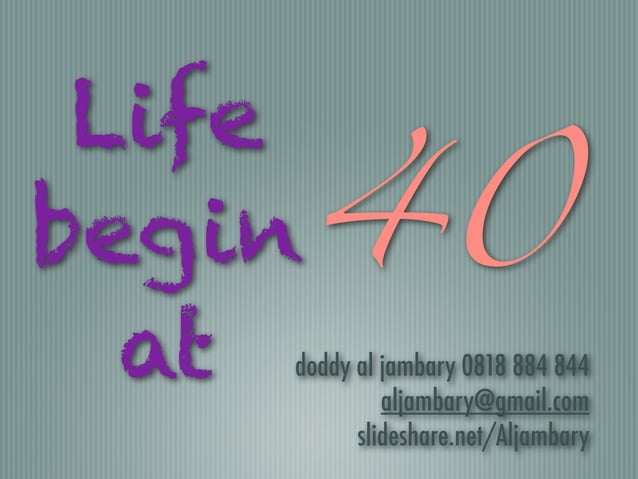 Life begin at 40 | PDF